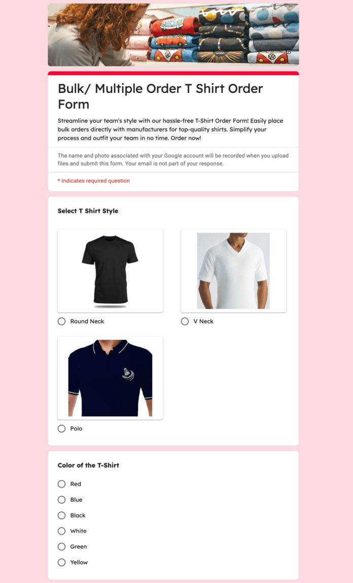 Free Bulk/ Multiple Order T Shirt Order Form Template in Google Forms
